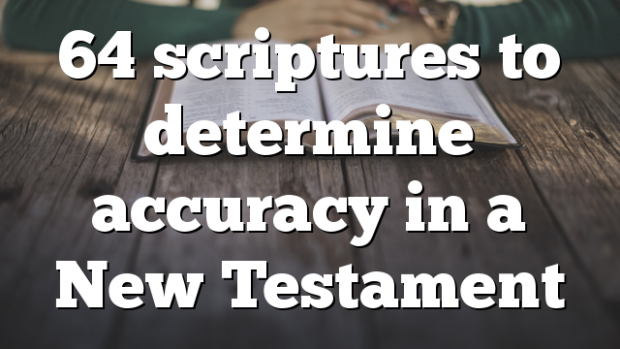 64 scriptures to determine accuracy in a New Testament | Pentecostal ...