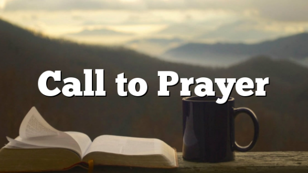 Call to Prayer | Pentecostal Theology
