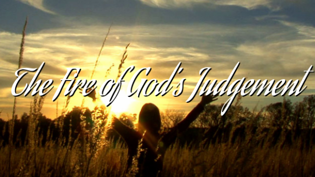 The Fire of God’s Judgement | Pentecostal Theology