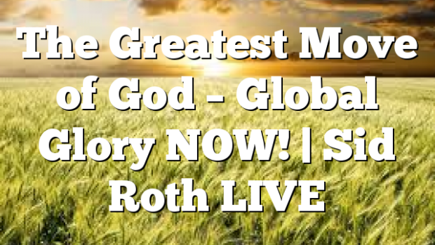 The Greatest Move of God | Pentecostal Theology