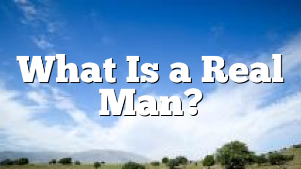 What Is a Real Man? | Pentecostal Theology