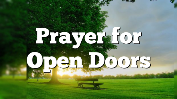 Prayer for Open Doors | Pentecostal Theology
