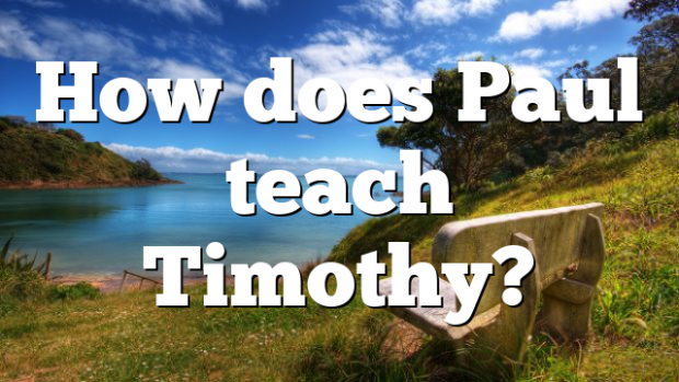 How does Paul teach Timothy? | Pentecostal Theology