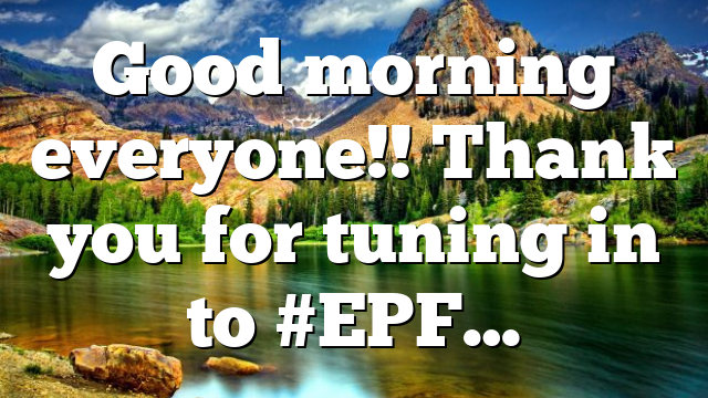 Good morning everyone!! Thank you for tuning in to #EPF… | Pentecostal ...