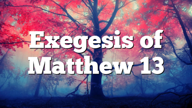 Exegesis of Matthew 13 using the socio-rhetorical method | Pentecostal ...