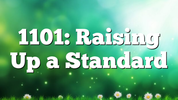 1101: Raising Up a Standard | Pentecostal Theology