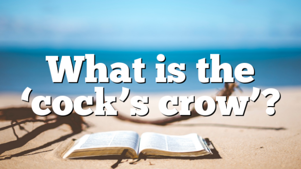 What is the ‘cock’s crow’? | Pentecostal Theology